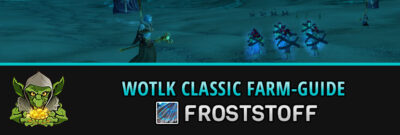 WoW Farming Frostweave Cloth - WotLK Classic Farm Guide